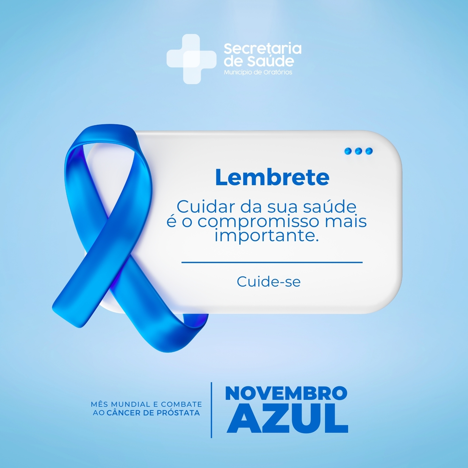 CAMPANHA NOVEMBRO AZUL - Prefeitura Municipal de Oratórios CAMPANHA NOVEMBRO AZUL - Prefeitura Municipal de Oratórios